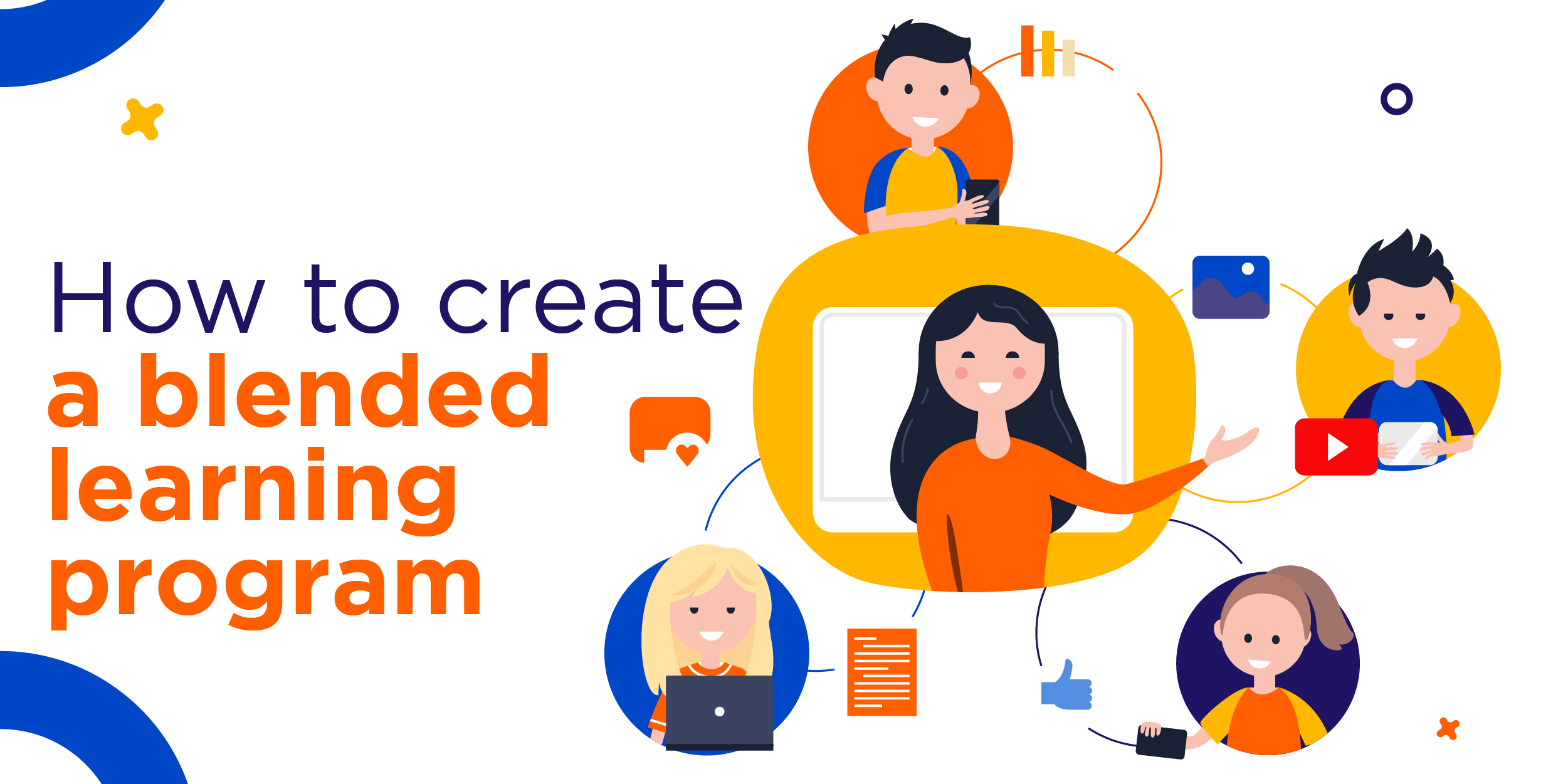 How to create a blended learning program - LEAD School